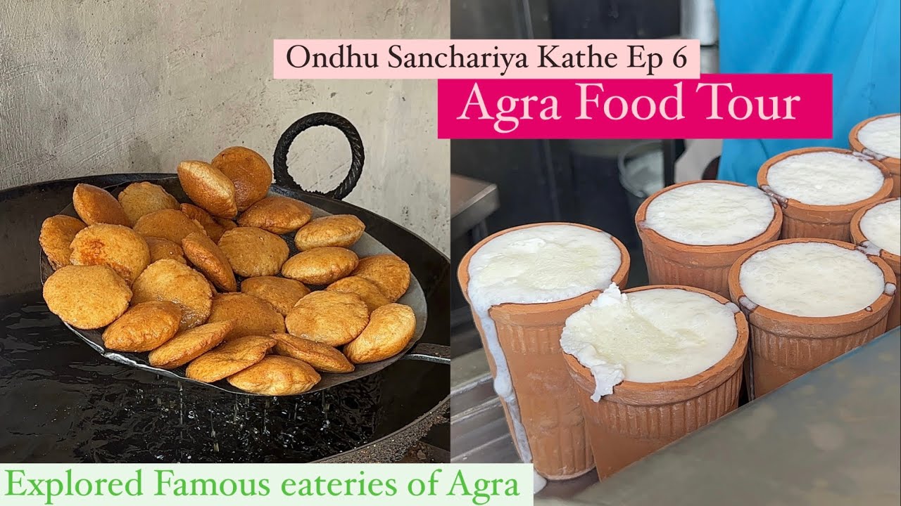 Agra Food Tour | Explored Famous & Iconic Eateries of Agra | Ondhu ...