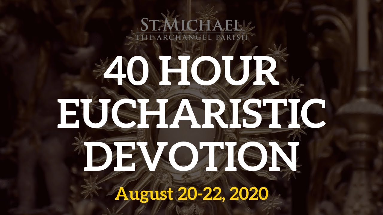 40 Hour Devotion Invitation - YouTube