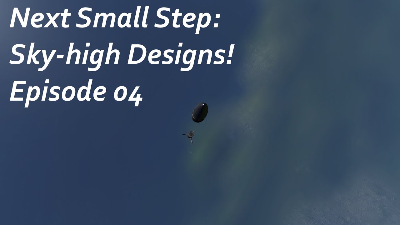 Sky-high Designs! - KSP/RP-1 - Next Small Step Episode 04 - YouTube