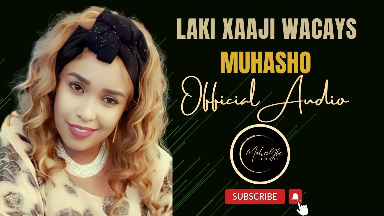 Laki Xaaji Wacays | Muhasho | Official Music | Audio - YouTube