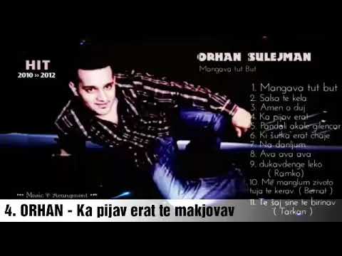 ORHAN Sulejman - Ka pijav erat te makjovav