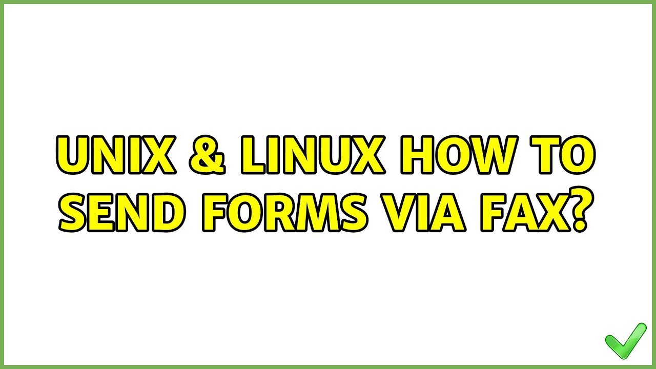 Unix & Linux: How to send forms via fax? (3 Solutions!!) - YouTube