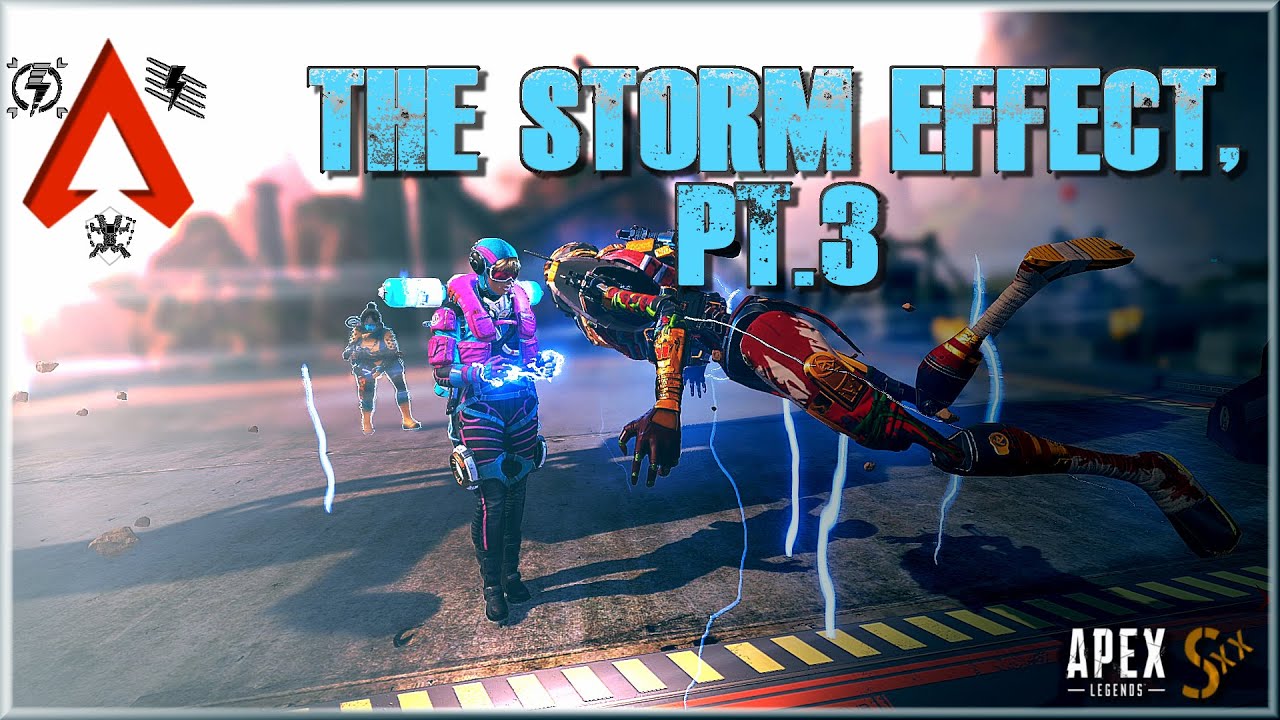 Wattson | The STORM Effect, pt.3 | Montage | Apex Legends - YouTube