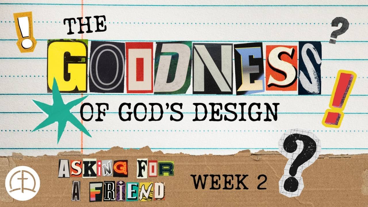 The Goodness of God's Design | Pastor Doc Hanberry - YouTube