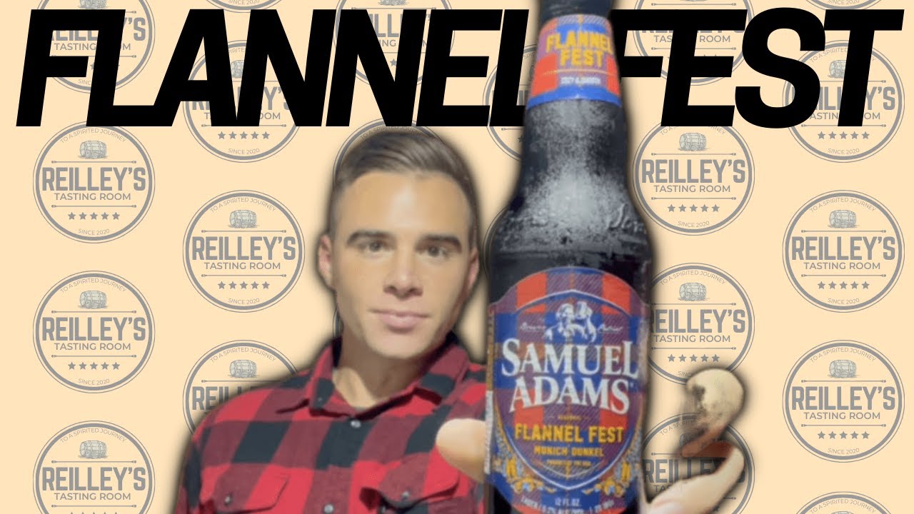 Flannel Fest - Samuel Adams (NEW BEER REVIEW) | ReilleysTastingRoom ...