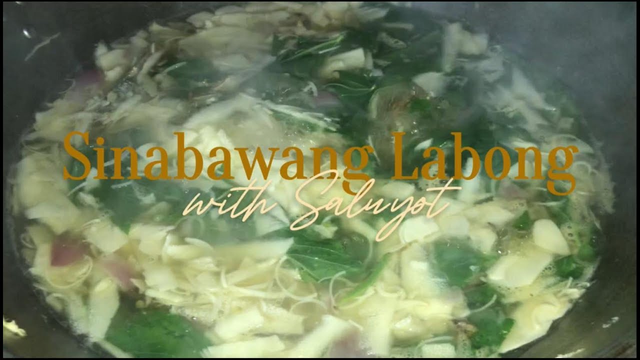 How to Cook Sinabawang Labong with Saluyot - YouTube