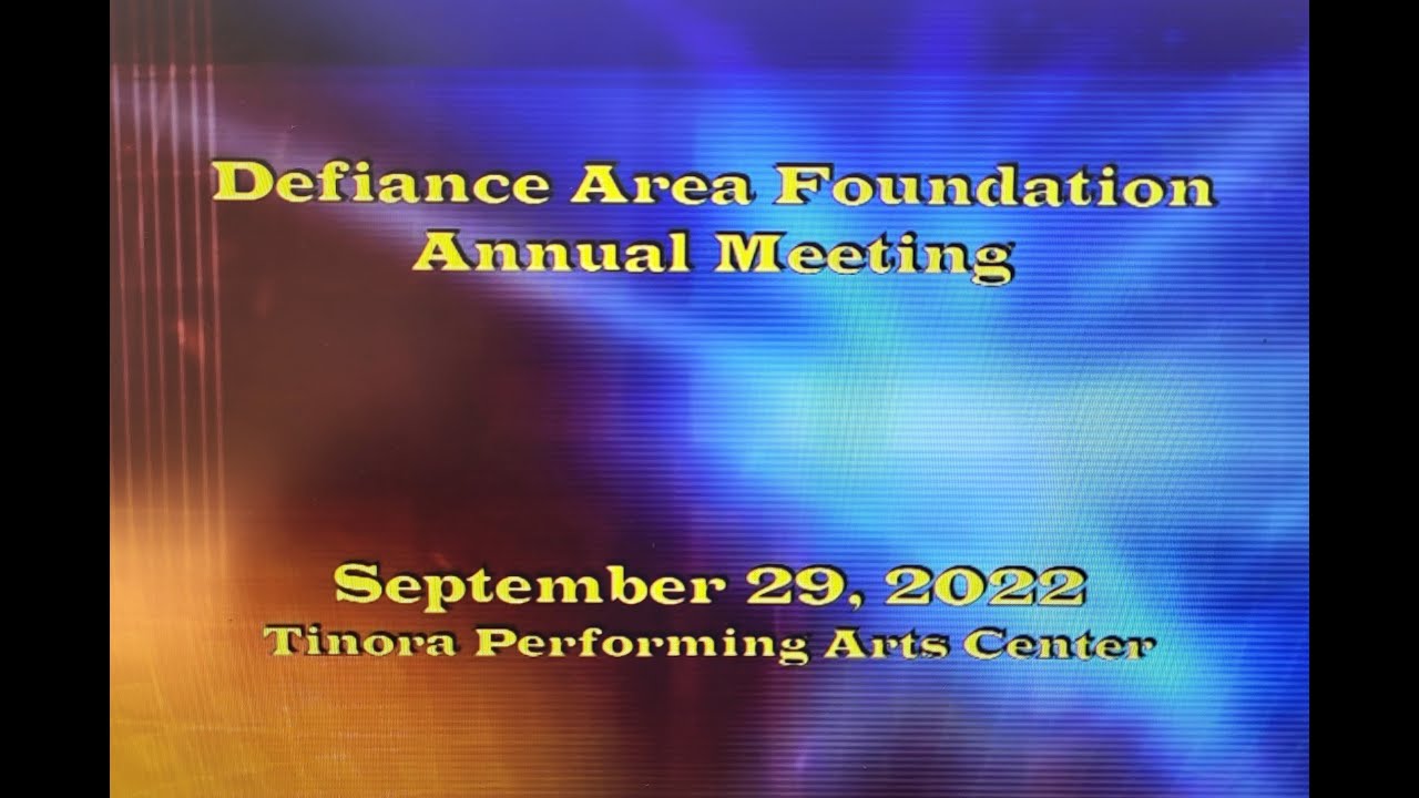 Defiance Area Foundation Annual Meeting 09/29/2022 - YouTube