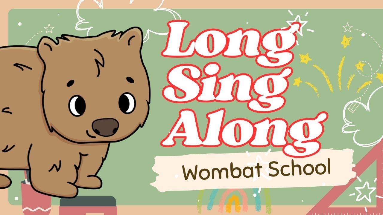The Wombat School Song (Full Version) | Calming Aussie Sing-Along for ...