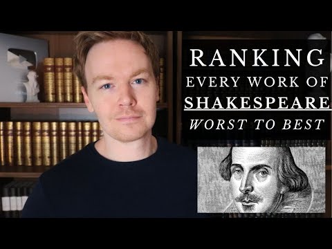 Ranking the Complete Works of Shakespeare — from Worst to Best