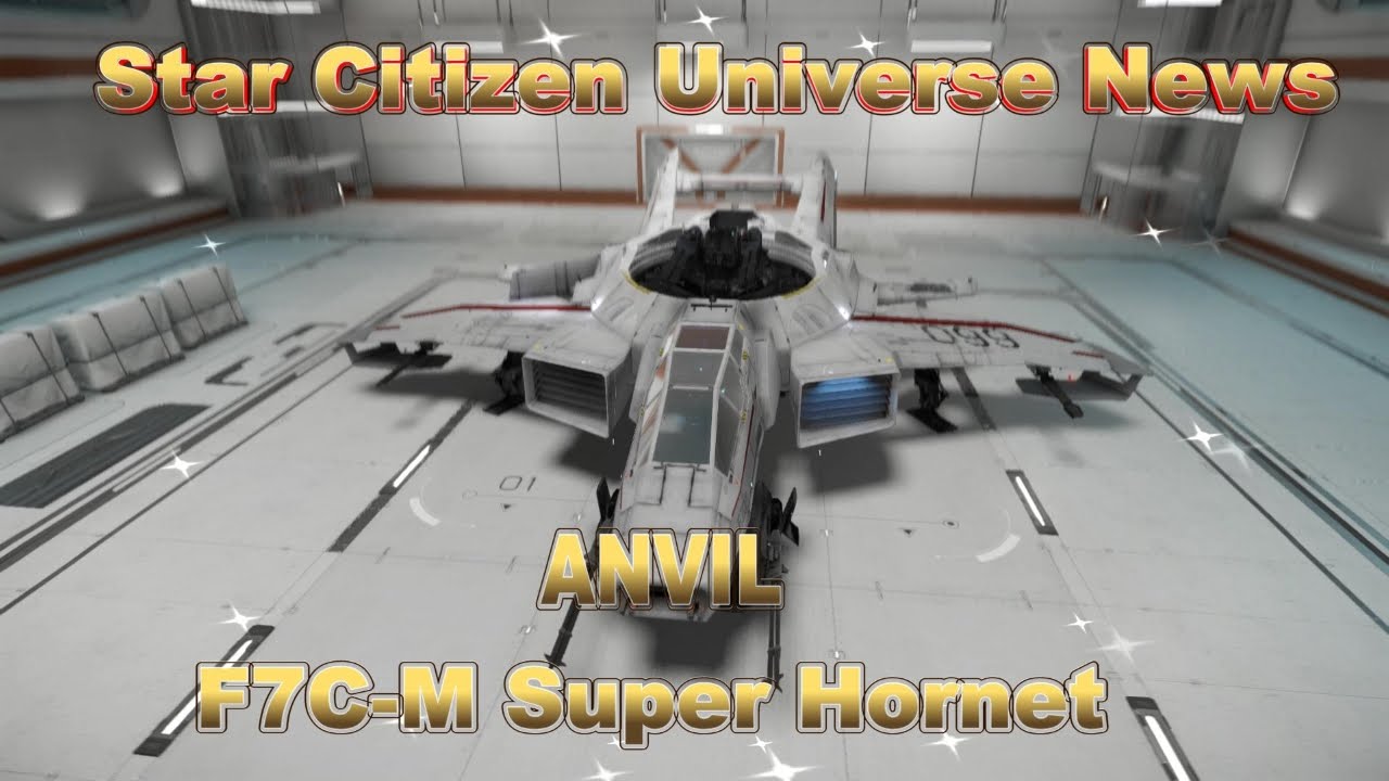 Star Citizen Universe News Anvil F7C M Super Hornet - YouTube