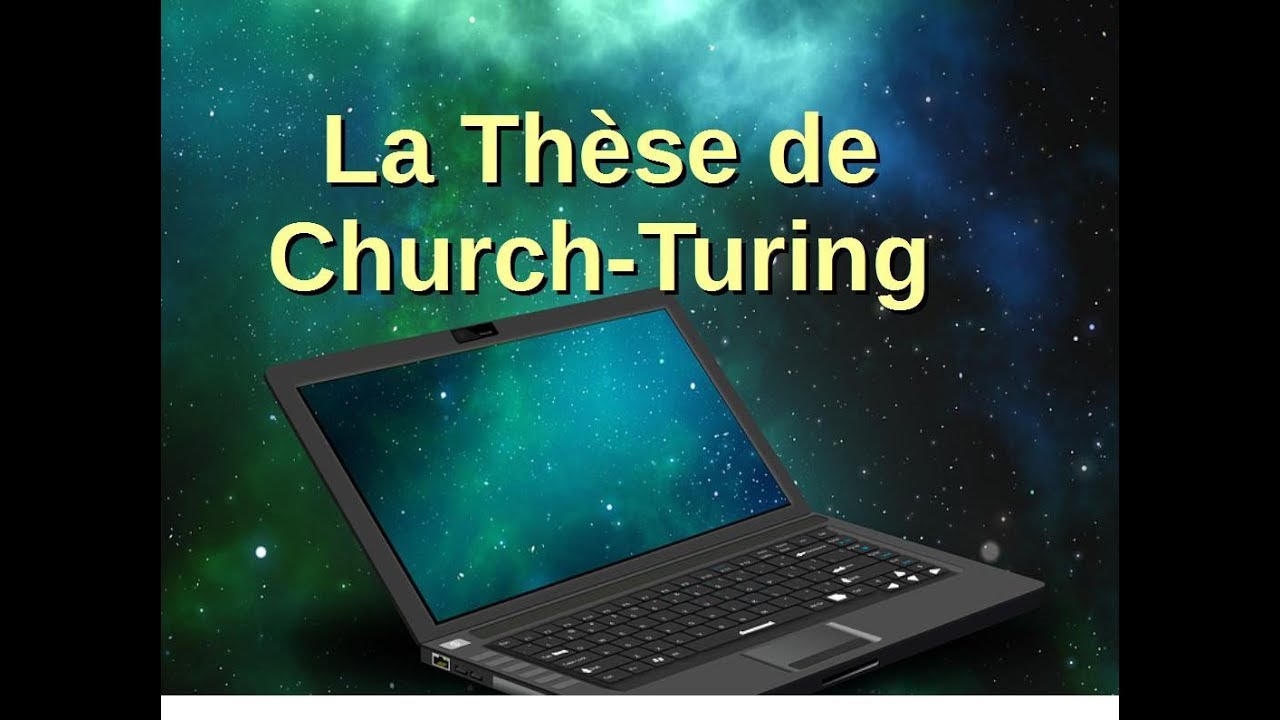 La thèse de Church-Turing - YouTube