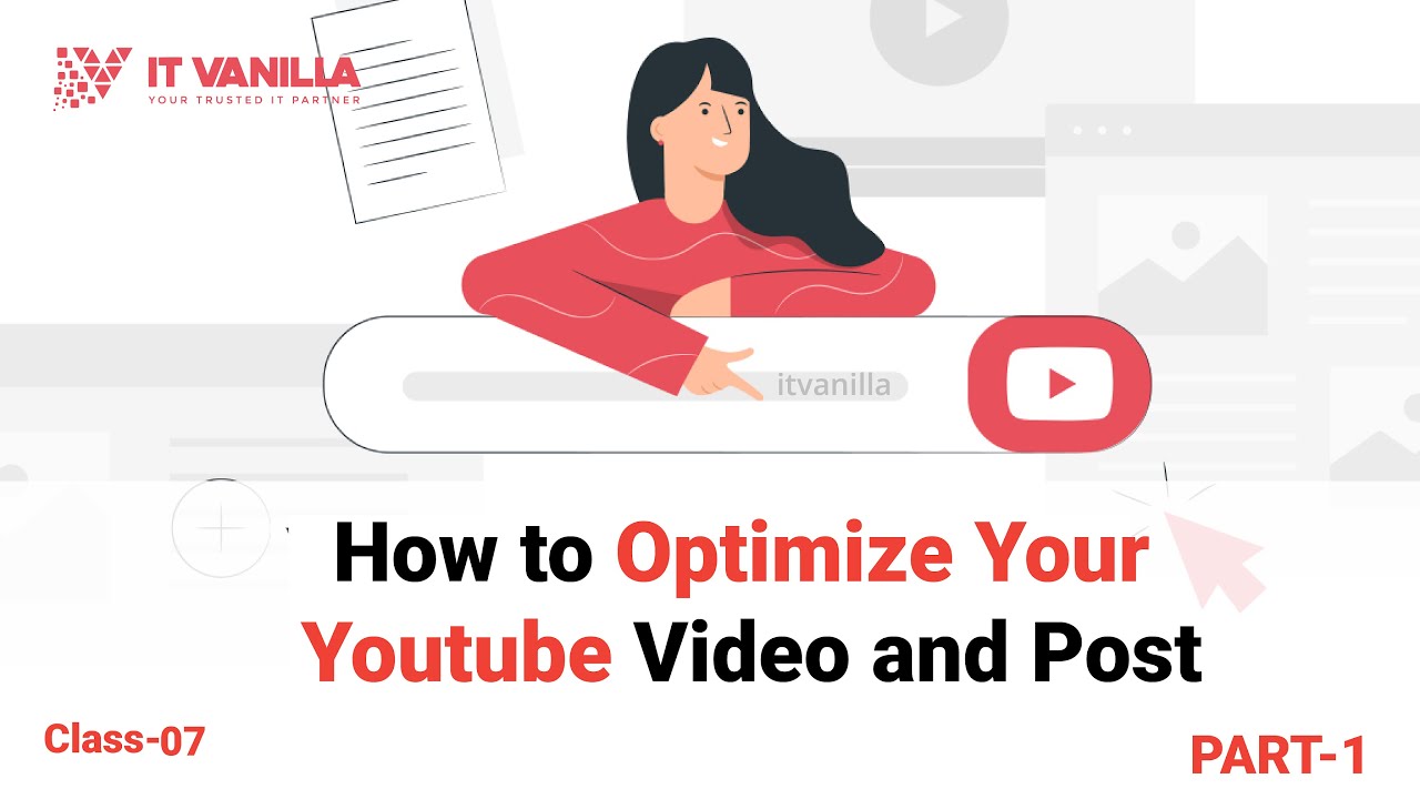 How Can We Optimize and Post a Video on YouTube In Bangla Tutorial | IT Vanilla Official - YouTube