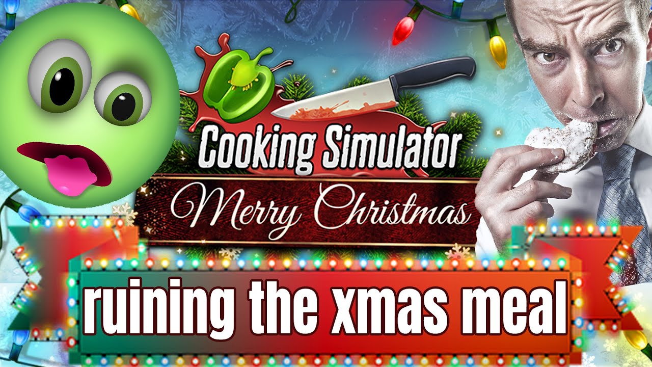 NEW YEARS DINNER - Cooking Simulator - YouTube