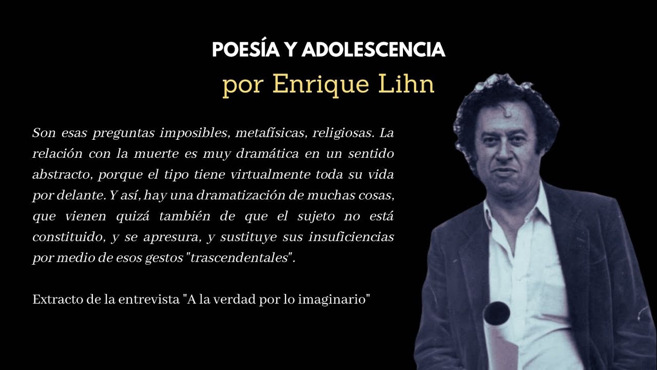 Enrique Lihn: poesía y adolescencia - YouTube