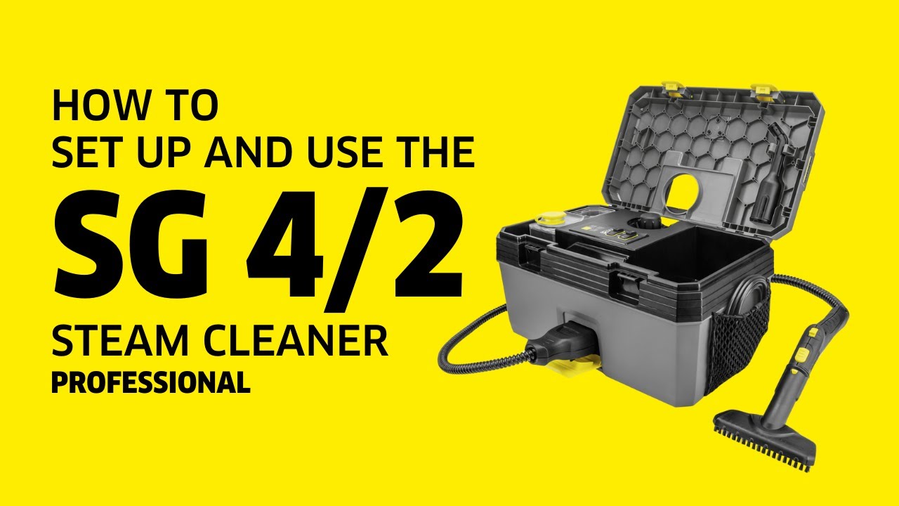 How to set up and use the Steam Cleaner SG 4/2 Classic - YouTube