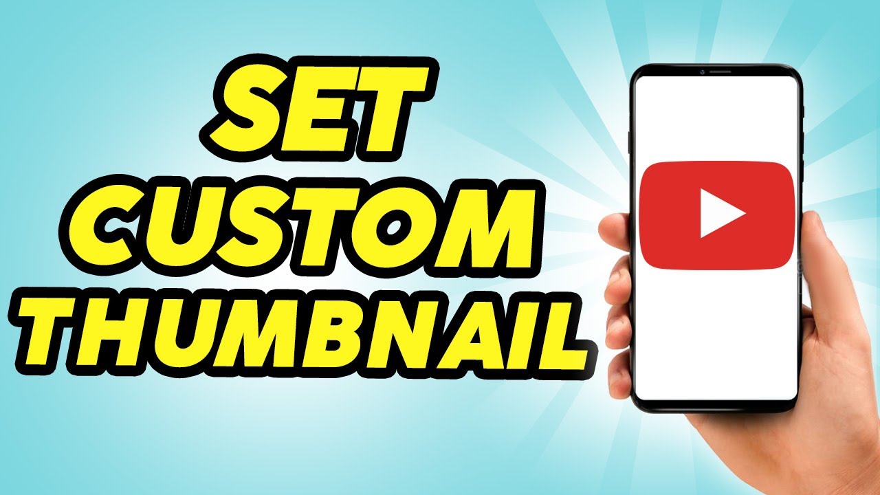 How to Set a Custom Thumbnail in YouTube Studio - Full Tutorial - YouTube