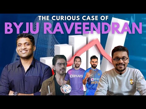 The Rise and Fall of Byju Raveendran || Deep Dive into the Journey of ...