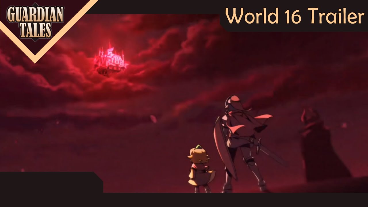 Guardian Tales S2 | World 16 Trailer - YouTube