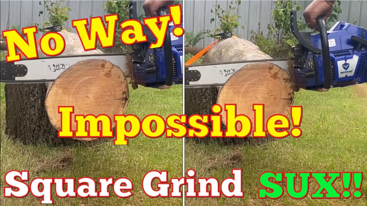 Square Grind SUX! VS ME! Testing Square Ground Chainsaw Chain Against ...