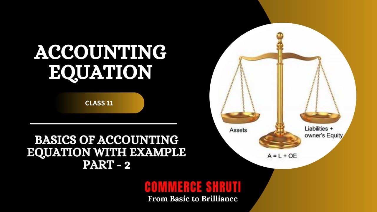 Accounting equation | basics of accounting equation class 11th - YouTube