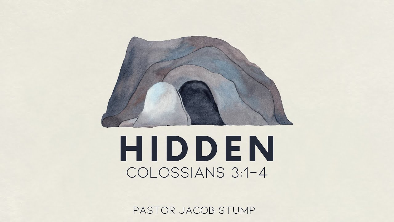 Hidden | Pastor Jacob Stump - YouTube