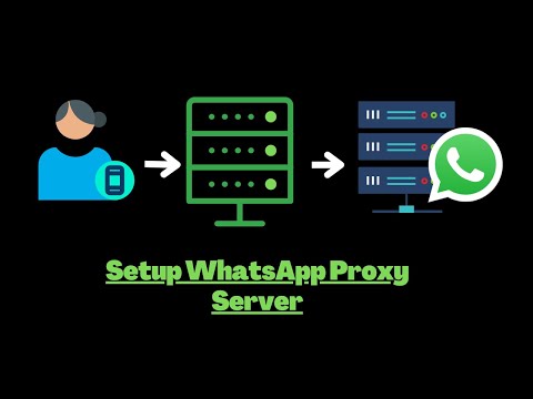 How to Set Up your Own WhatsApp Proxy Server to Bypass Censorship