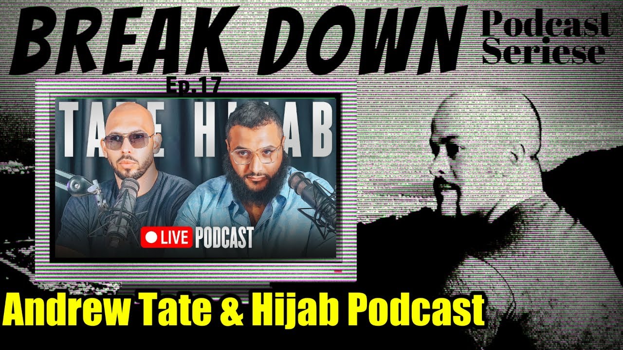 B.D.S - Ep.17 - Andrew Tate & Hijab Podcast - YouTube