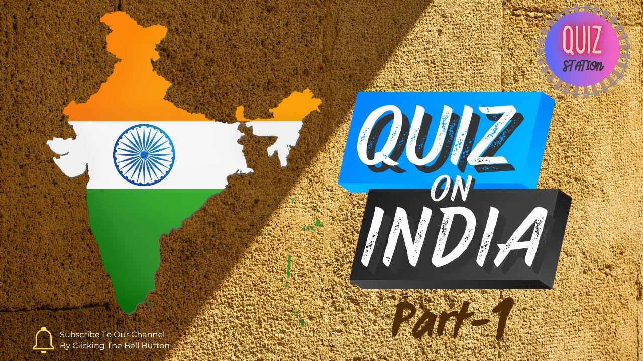 Quiz on India | Part 1: Test Your Knowledge about India - YouTube