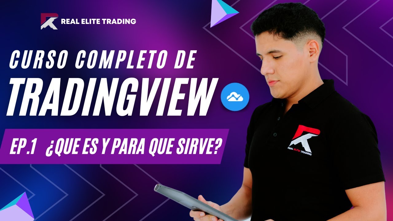 ¿ Qué es TRADINGVIEW Y Como Funciona? | Ep.1 - Curso Completo de ...