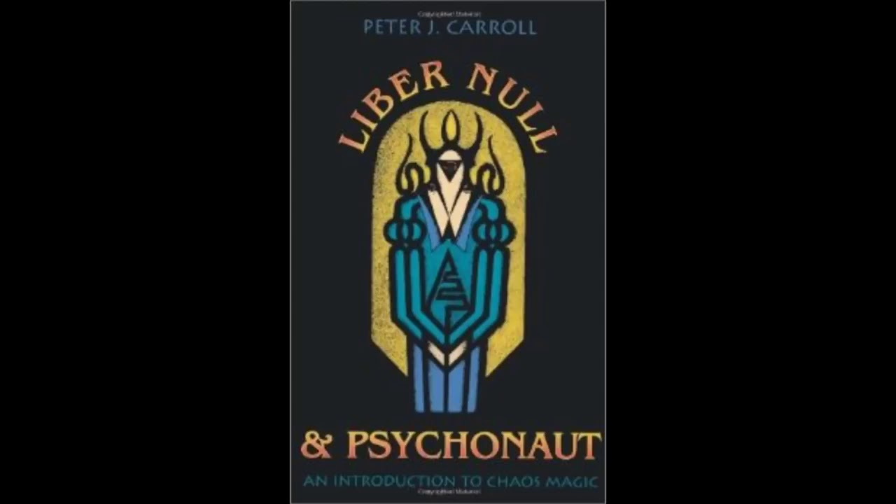 Liber Null - by peter J Carroll [ Full Audiobook ] - YouTube