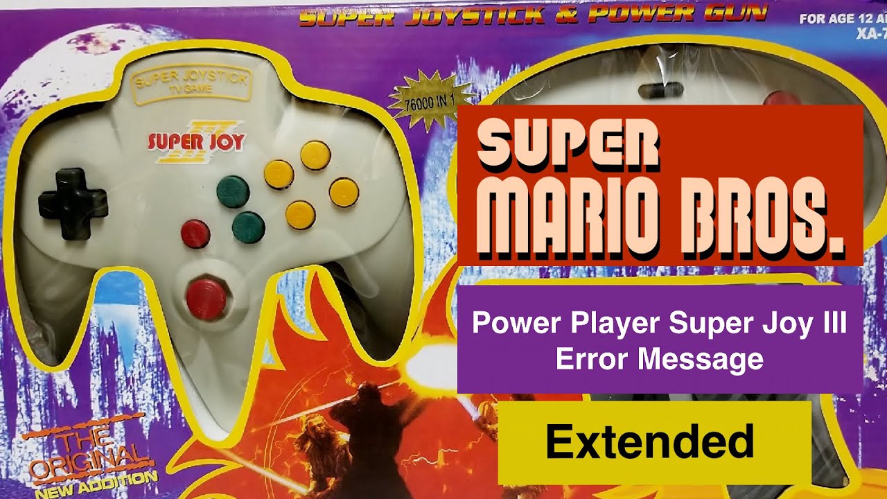 Super Mario Bros. - Power Player Super Joy III Error Message [Extended ...