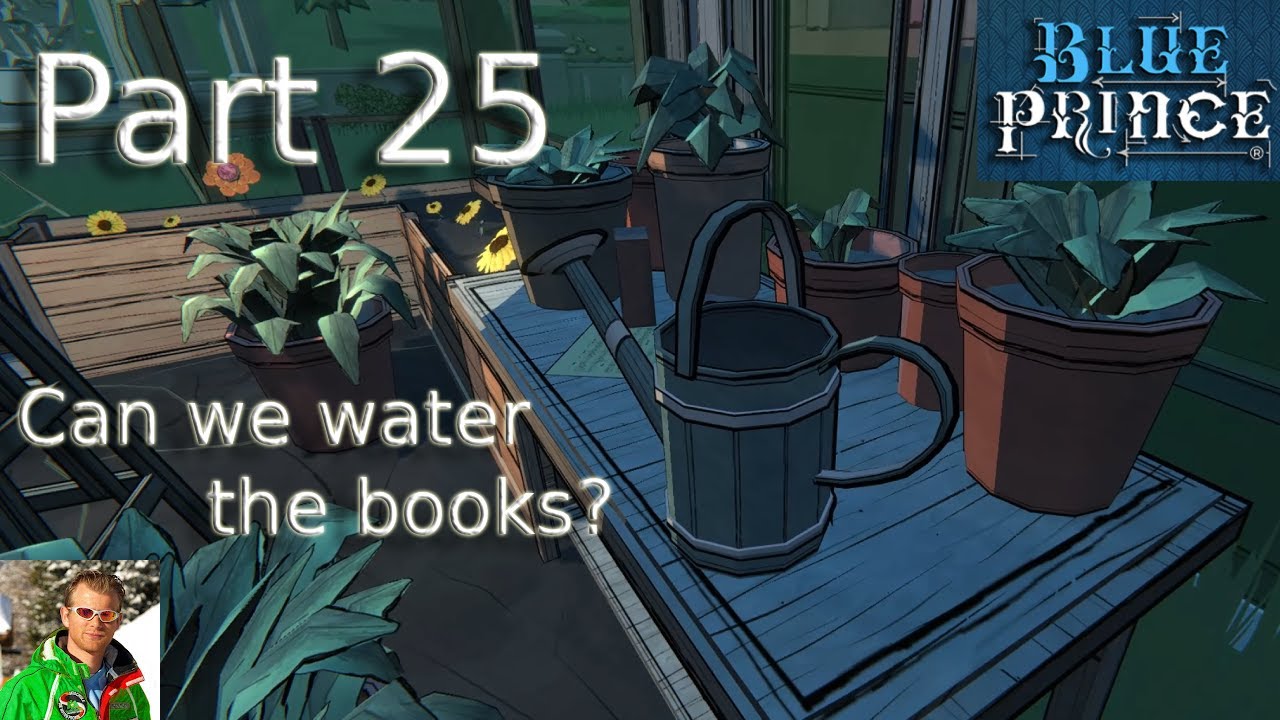 Blue Prince Part 25 - Can we water the books? - YouTube