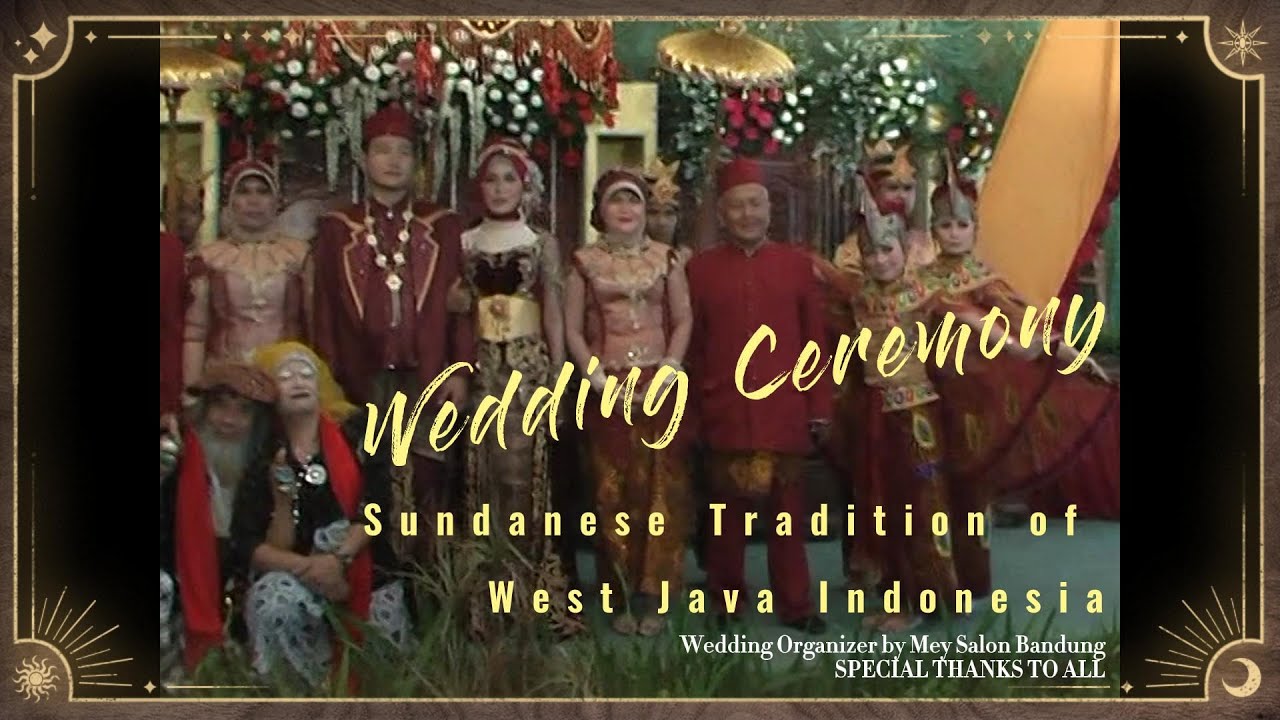Wedding Ceremony Sundanese Tradition of West Java Indonesia ...