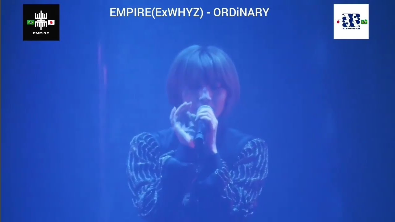 ExWHYZ(EMPIRE) - ORDINARY (ORDINÁRIA) - YouTube