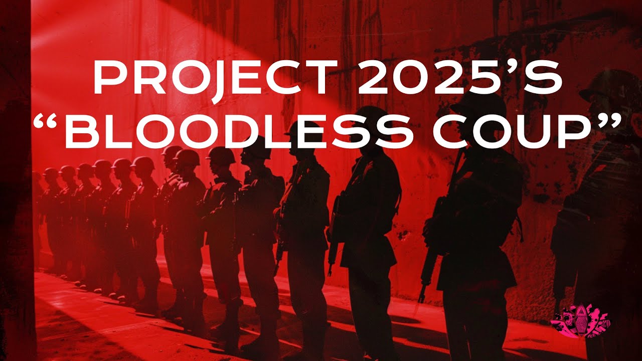 Project 2025’s “Bloodless” Coup - YouTube