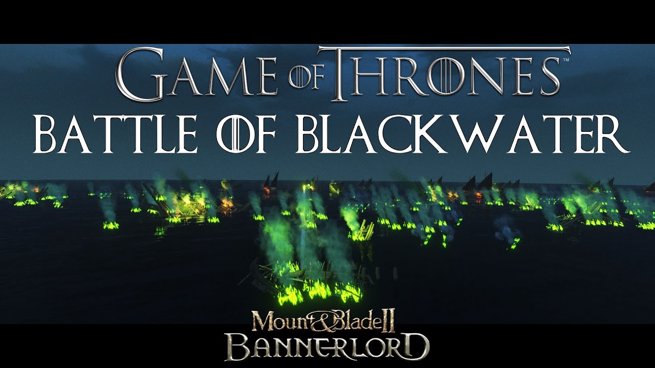 Bannerlord - Battle of Blackwater - Realm of Thrones mod - YouTube