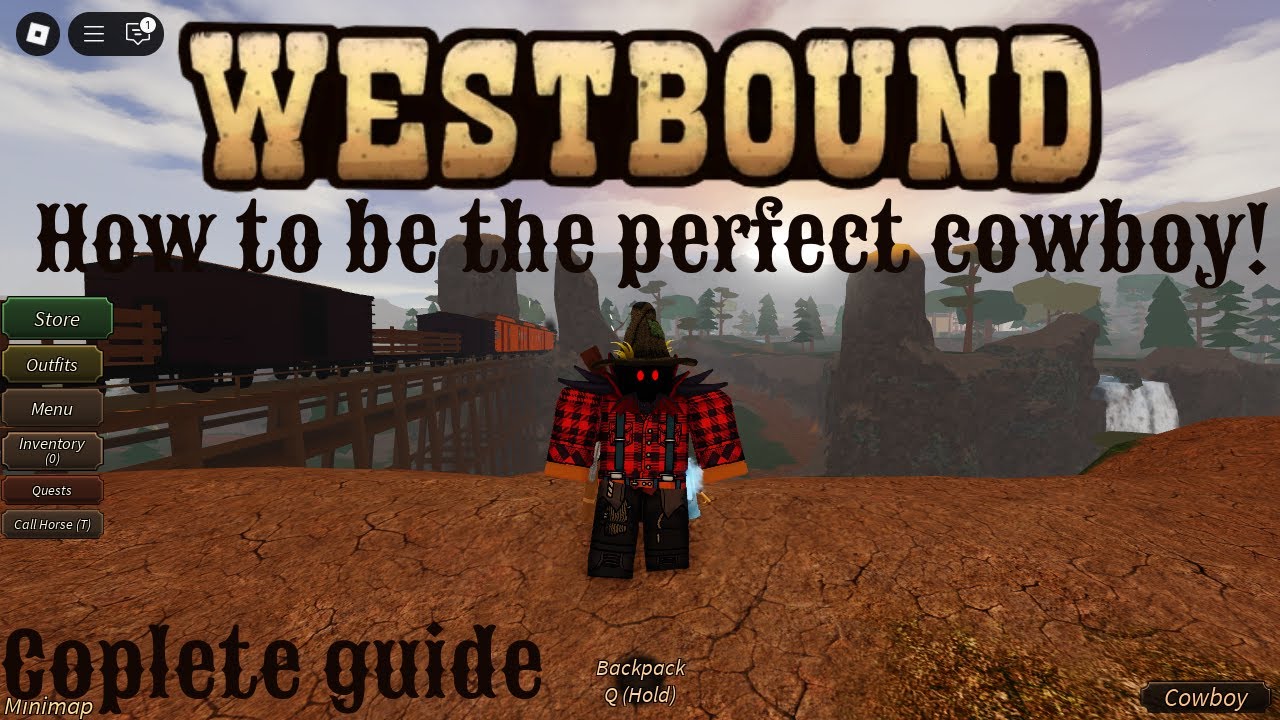 How to be the best cowboy in westbound! (The complete guide) - YouTube
