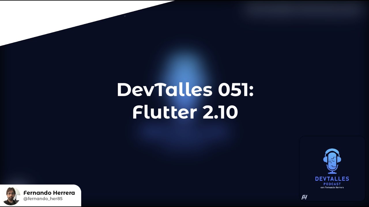 051- DevTalles: Flutter 2.10 - YouTube