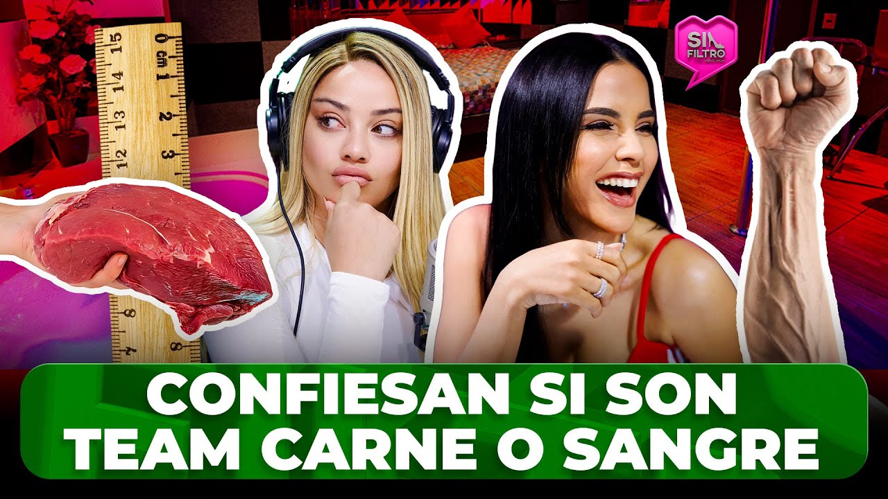 LAS BATURRAS CONFIESAN SI SON TEAM CARNE O TEAM SANGRE - YouTube