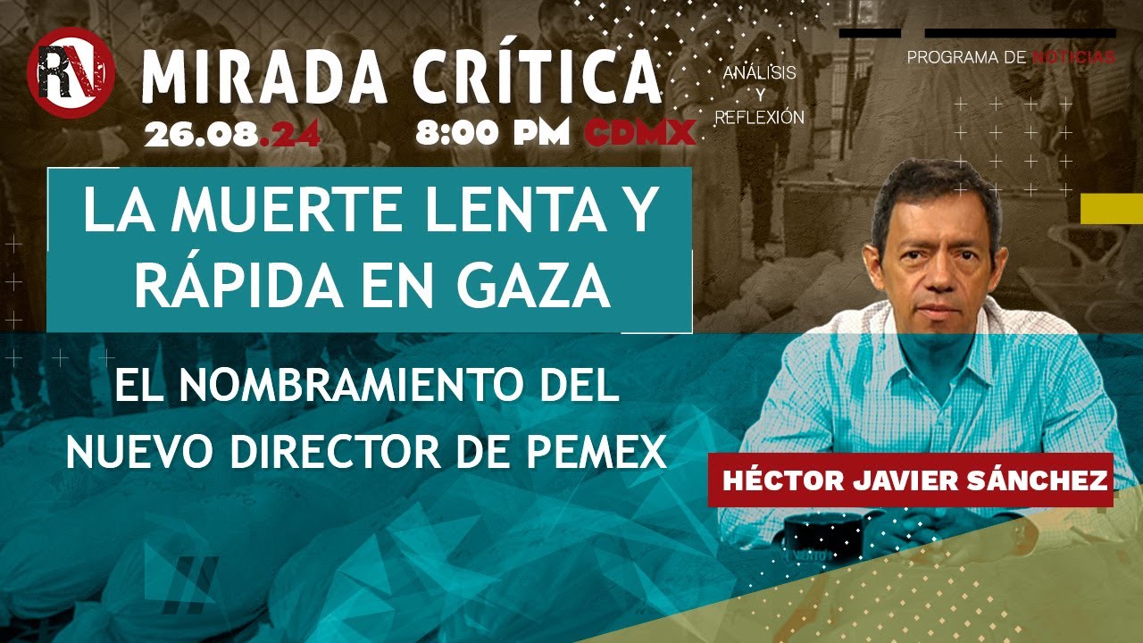 La muerte lenta y rápida en Gaza | El nombramiento del nuevo director ...