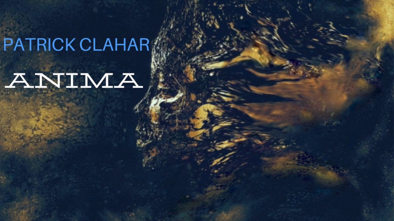 Patrick Clahar - ANIMA (Debut single 2020) - YouTube