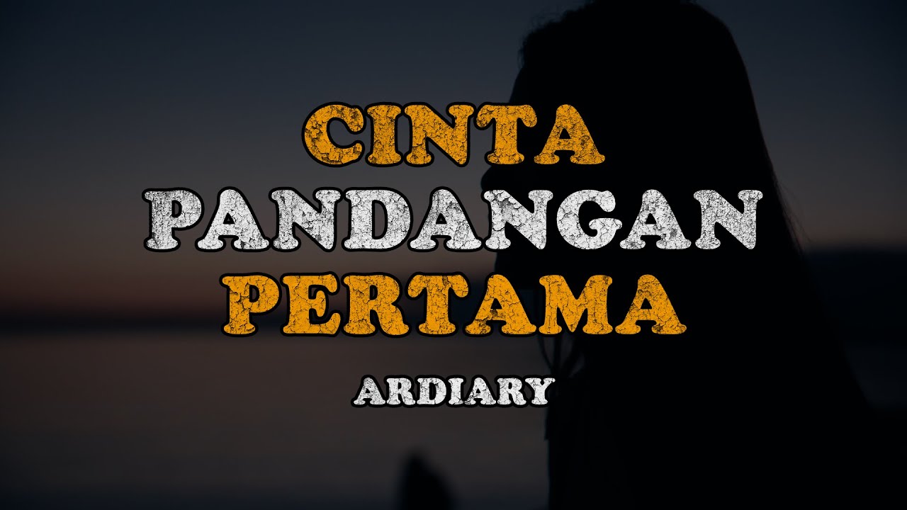Musikalisasi Puisi Cinta Pandangan Pertama | Puisi Ardiary - YouTube