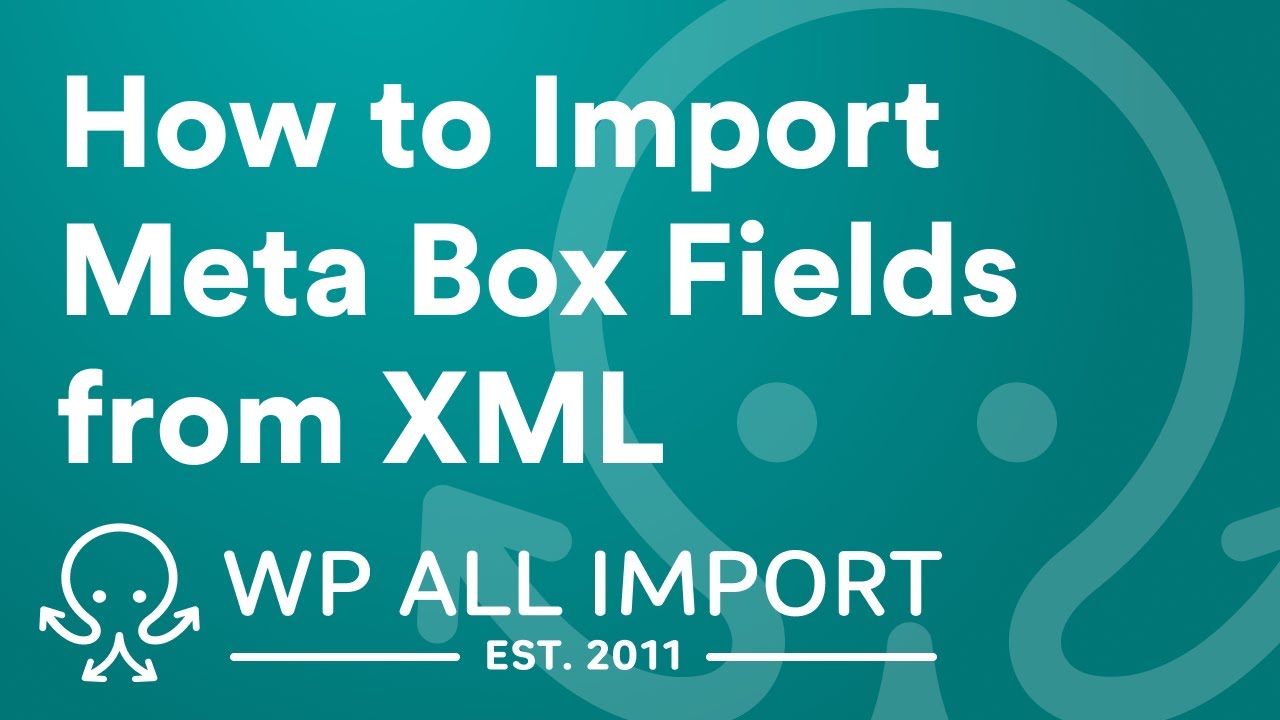 How to Import Meta Box Custom Fields from XML - YouTube