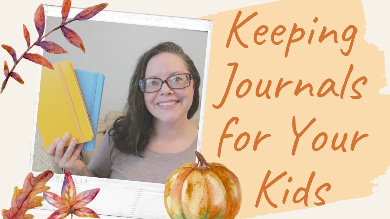 Writing Journals to Your Kids as They Grow Up - YouTube