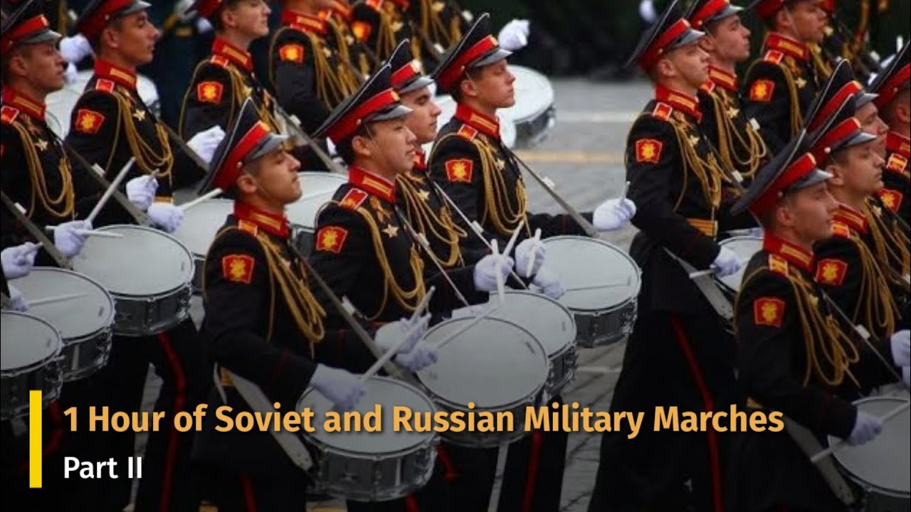 1 Hour of Soviet and Russian Military Marches - Part II - YouTube