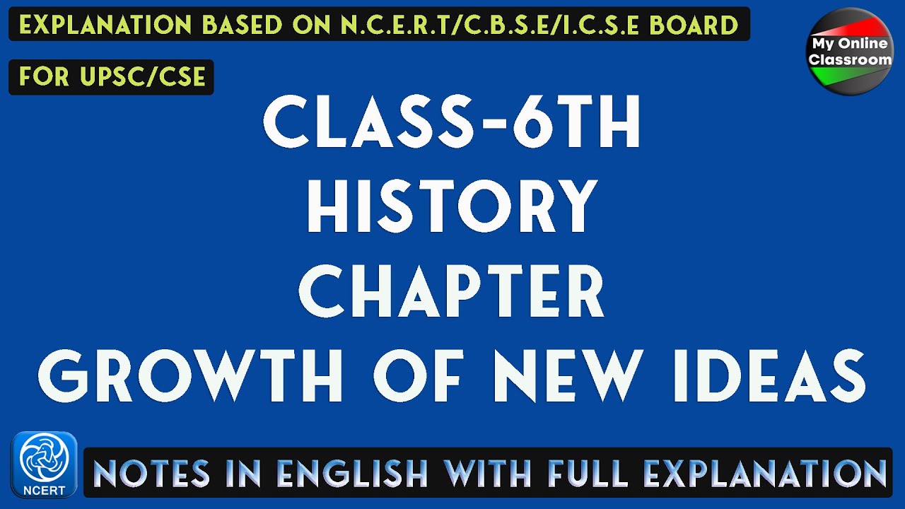 Class 6th History Chapter 7 GROWTH OF NEW IDEAS NOTES With class-6th-history-chapter-7-growth-of-new-ideas-notes-with