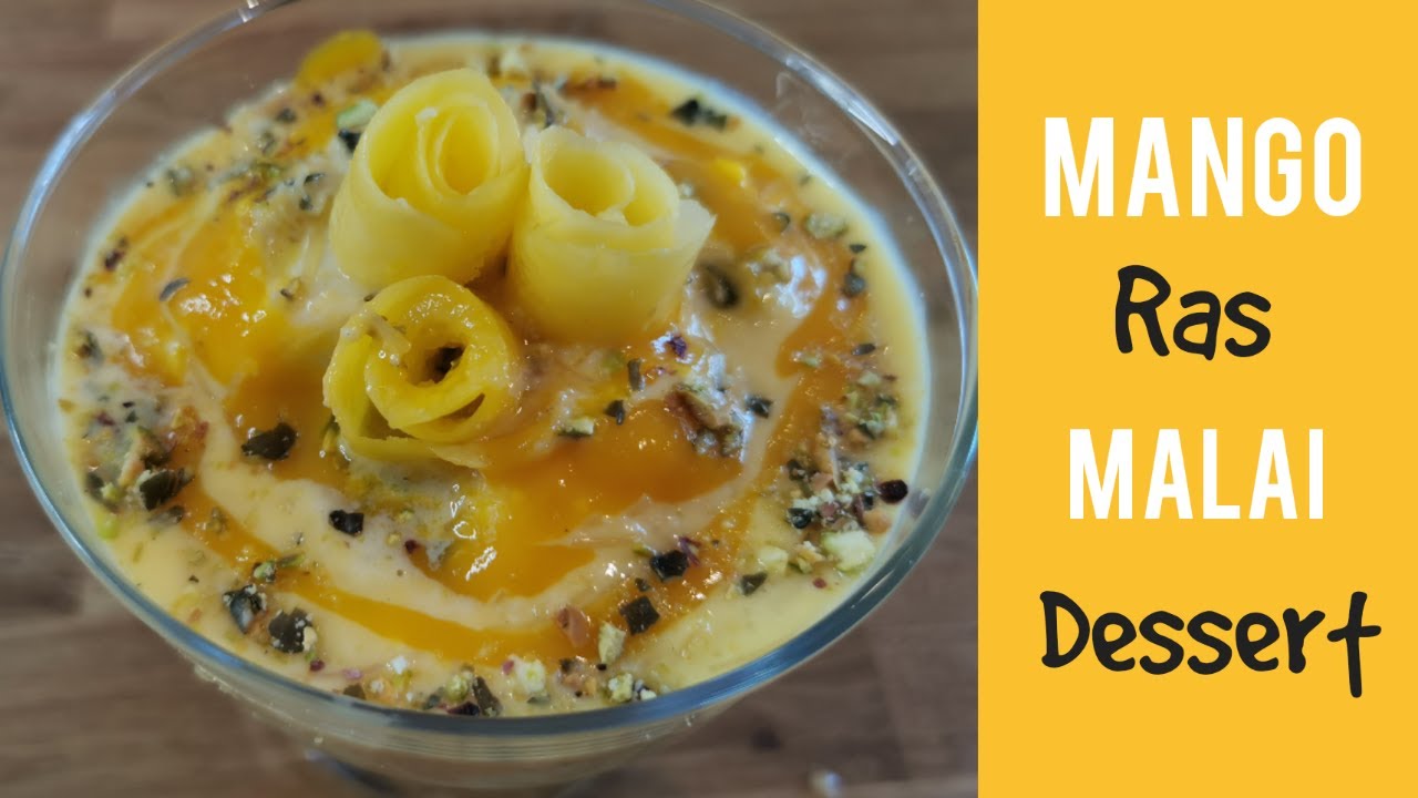 Mango Delight: Mango Ras Malai Dessert Recipe! - YouTube