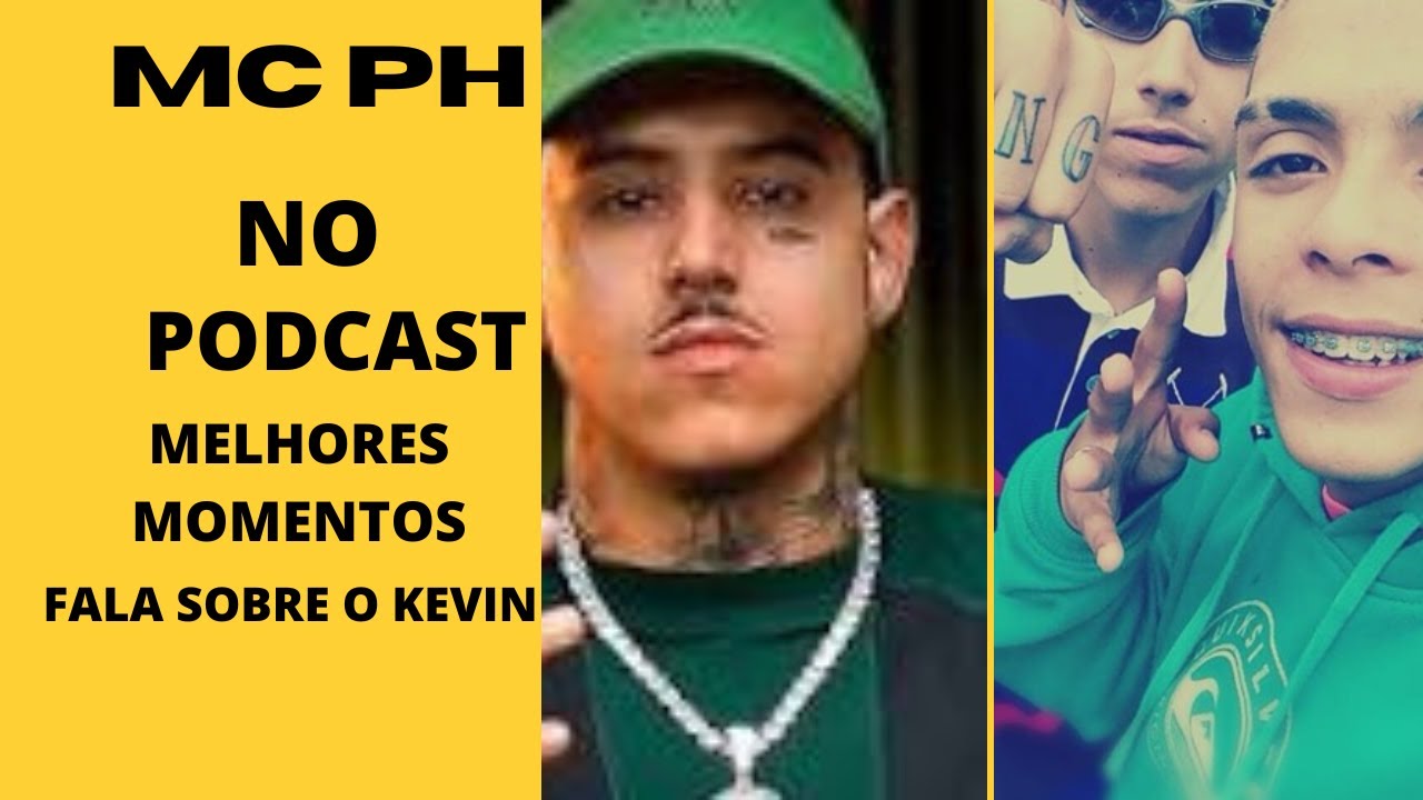 MC PH MELHORES MOMENTOS QUE ELE TEVE COM O MC KEVIN - YouTube