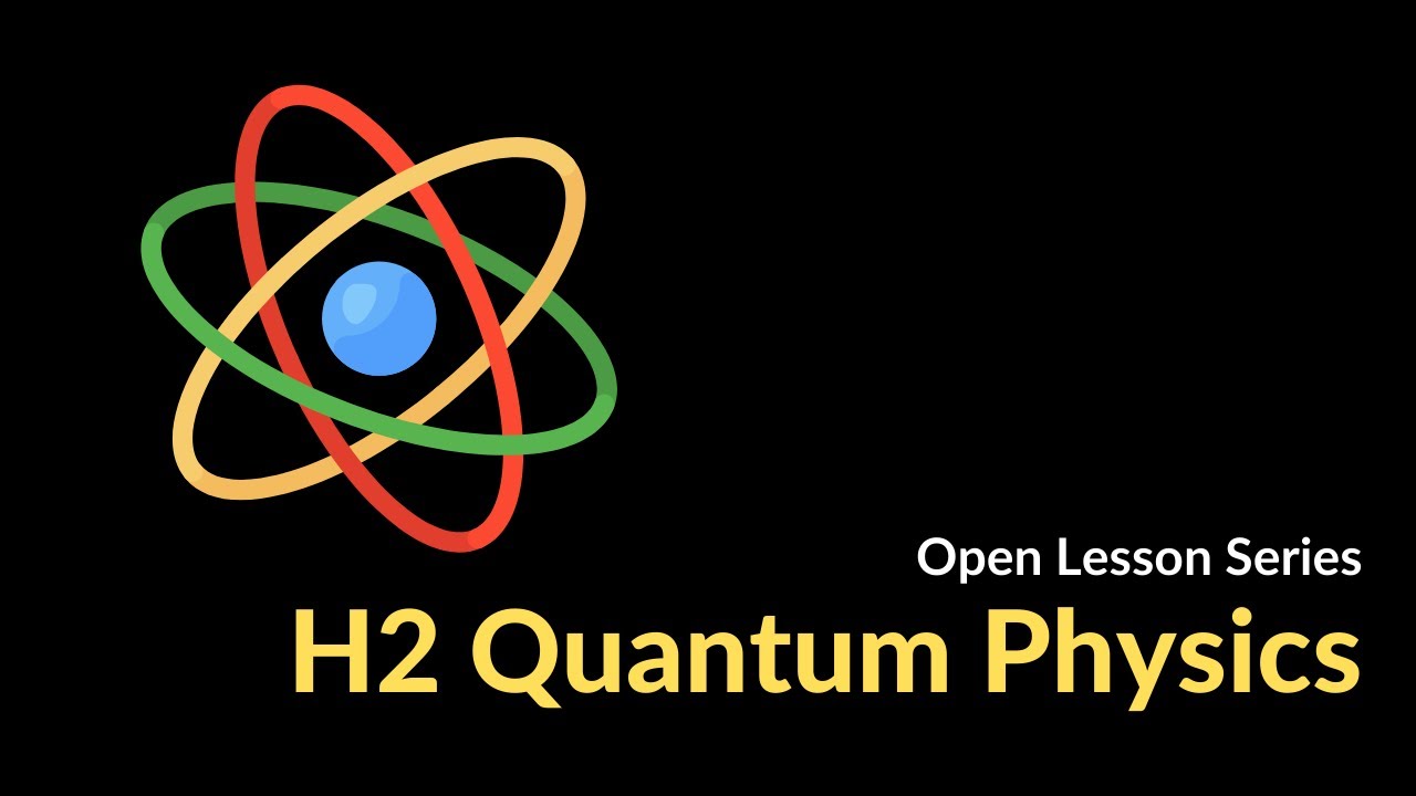 H2 Quantum Physics Open Lesson, Jun 2022 - YouTube