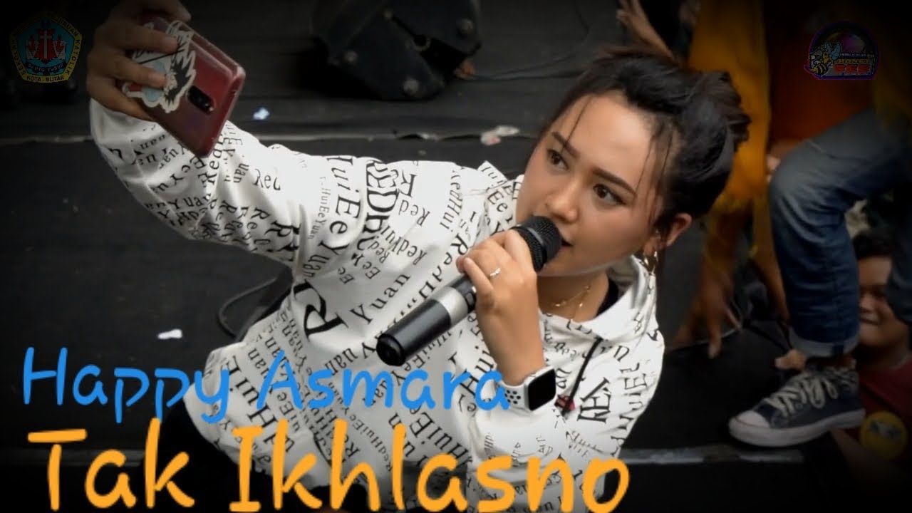 Tak Ikhlasno Song by: Happy Asmara live SMK SANTO YUSUF BLITAR 20-02-20 ...